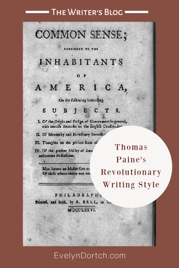 Thomas Paine's Revolutionary Writing Style ‣ The Writers Blog