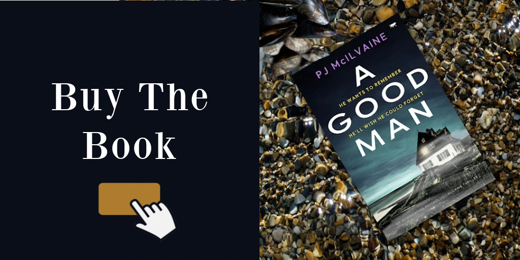 A Good Man by PJ McIlvane ‣ The Writers Blog
