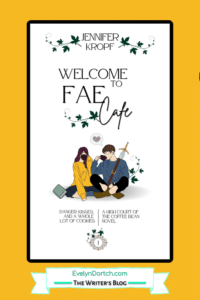 Welcome to Fae Cafe by Jennifer Kropf ‣ The Writers Blog