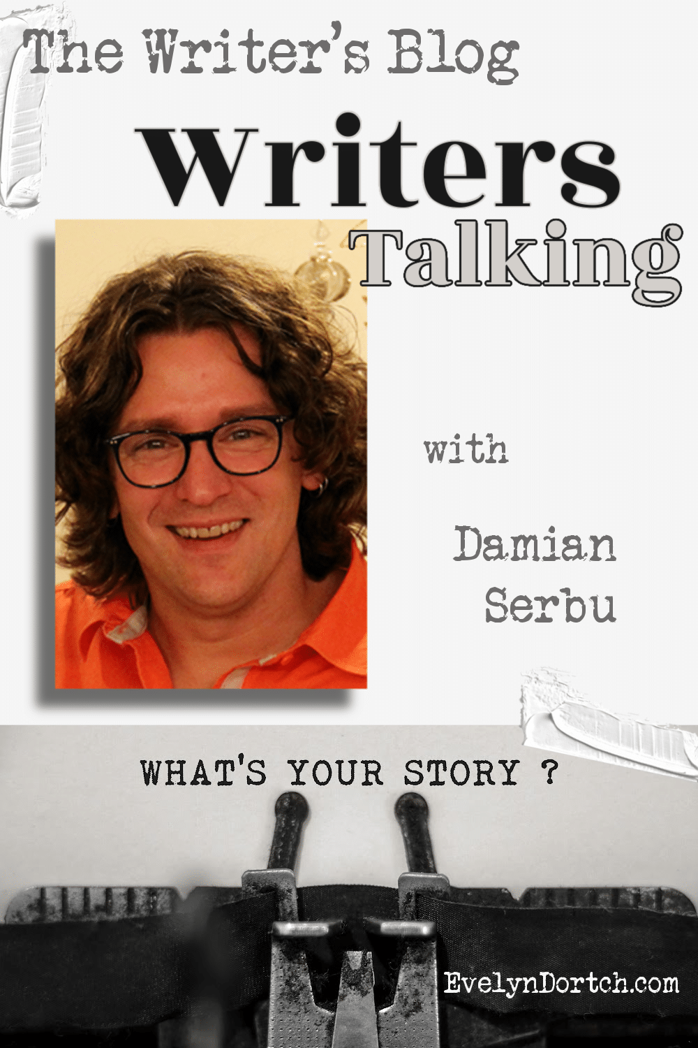 Writer's Talking with Damian Serbu ‣ The Writers Blog